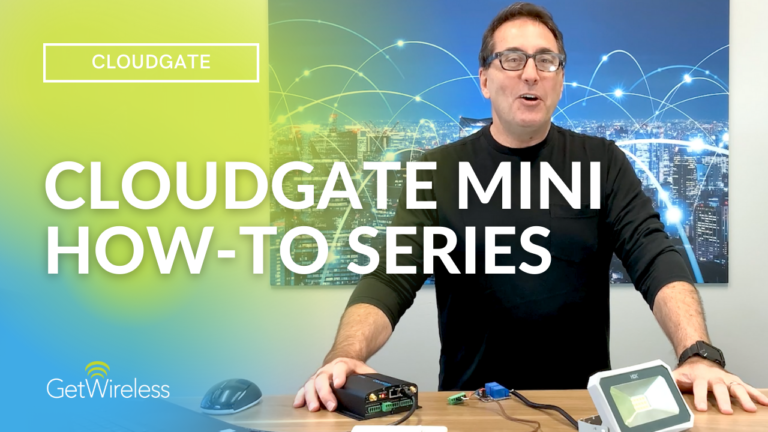 CloudGate Mini How-To Series | WATCH NOW - GetWireless